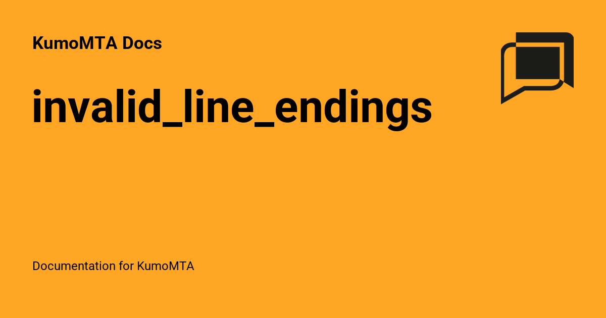 invalid_line_endings - KumoMTA Docs