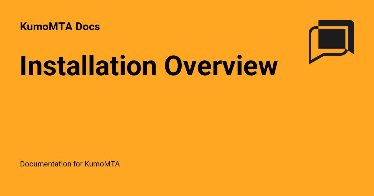 Installation Overview - KumoMTA Docs
